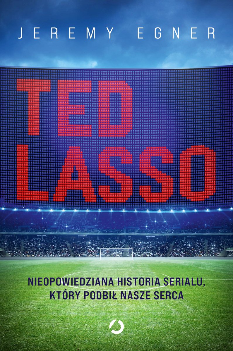 Ted Lasso. Nieopowiedziana historia serialu, który podbił nasze serca ...