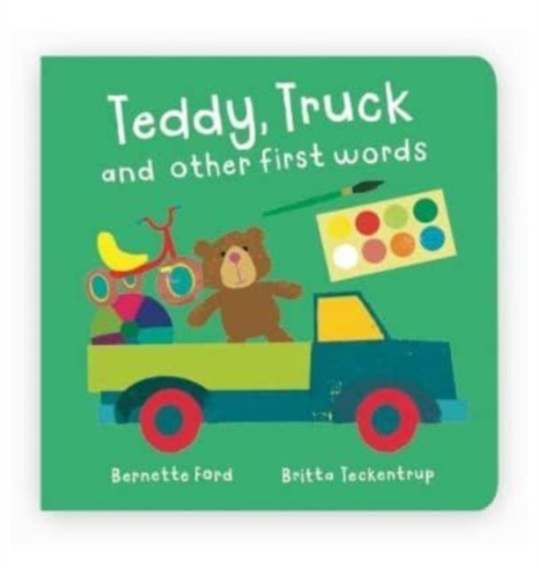 Teddy, Truck and other first words - Bernette Ford | Książka w Empik