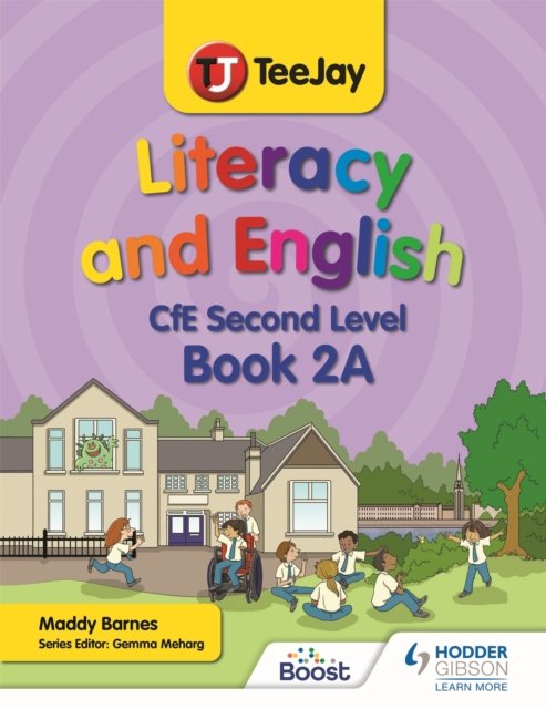 TeeJay Literacy and English CfE Second Level Book 2A - Madeleine Barnes ...