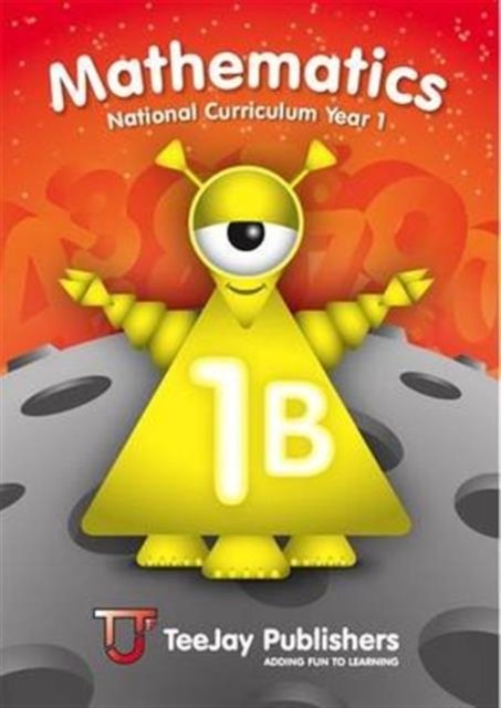 TeeJay Mathematics National Curriculum Year 1 (1B) Second Edition ...