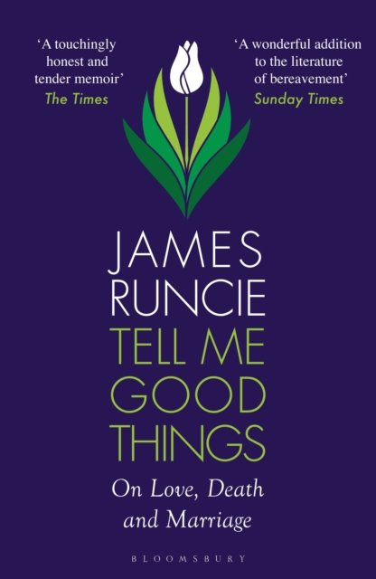 Tell Me Good Things - Mr James Runcie | Książka w Empik