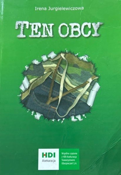 Ten Obcy - Jurgielewiczowa Irena | Książka w Empik