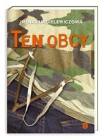 Ten obcy - Jurgielewiczowa Irena | Książka w Empik