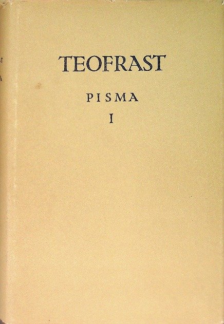 Teofrast Pisma Tom 1 - Opracowanie zbiorowe | Książka w Empik