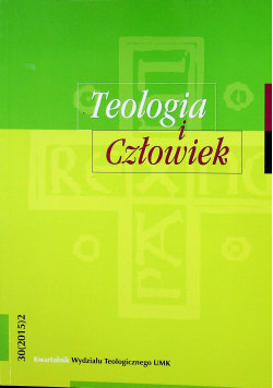 Teologia i człowiek 30(2015)5 - Opracowanie zbiorowe | Książka w Empik