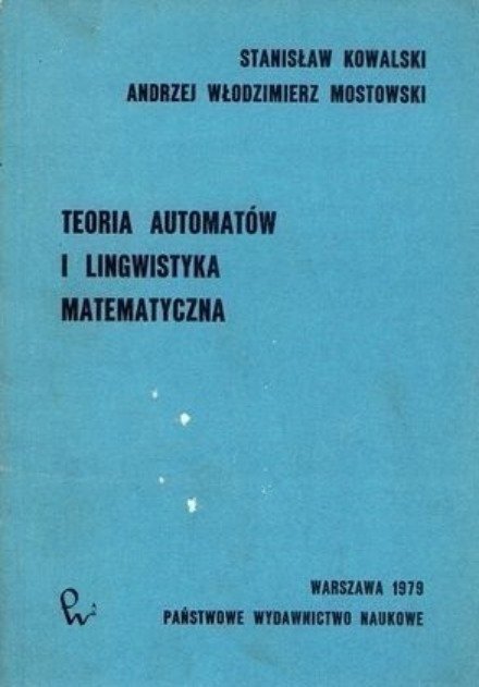 Teoria automatów i lingwistyka matematyczna - W opisie | Książka w Empik