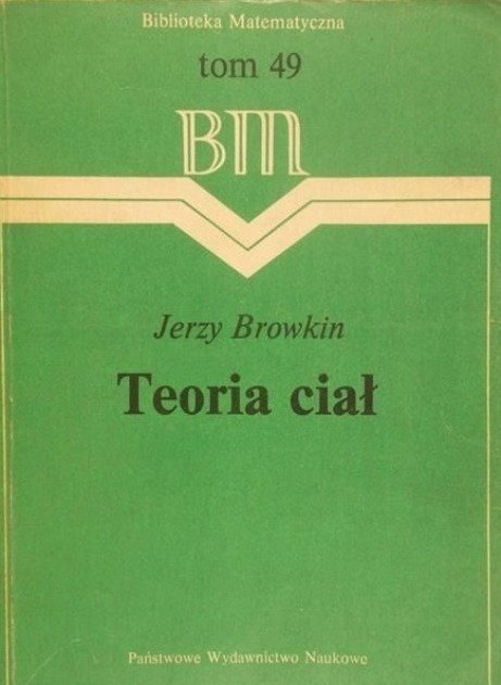 Teoria ciał Tom 49 - Browkin Jerzy | Książka w Empik