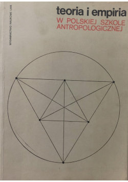 Teoria empiria w polskiej szkole antropologicznej - | Książka w Empik