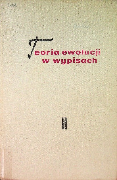 Teoria ewolucji w wypisach - Opracowanie zbiorowe | Książka w Empik