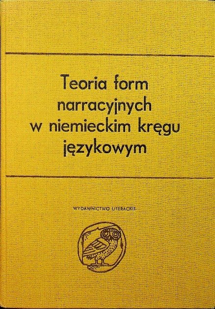 Teoria form narracyjnych w niemieckim kręgu językowym - W opisie | Książka w Empik