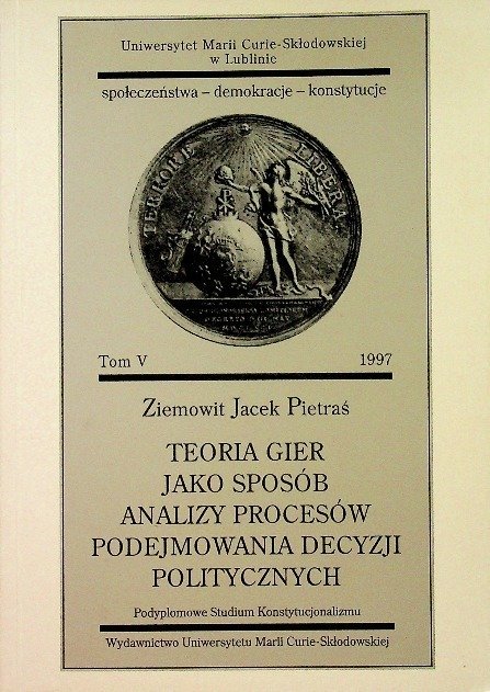 Teoria gier jako sposób analizy procesów podejmowania decyzji ...