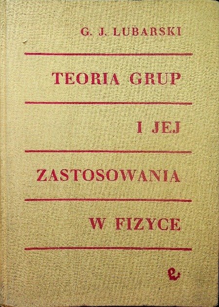 Teoria grup i jej zastosowania w fizyce - W opisie | Książka w Empik