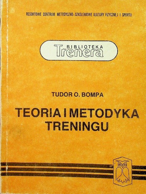 Teoria i metodyka treningu - Tudor O. Bompa | Książka w Empik