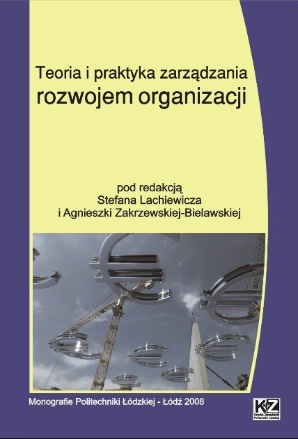 Teoria i praktyka zarz dzania rozwojem organizacji - Lachiewicz Stefan | Książka w Empik