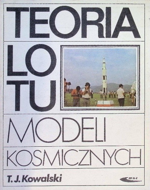 Teoria lotu modeli kosmicznych - Opracowanie zbiorowe | Książka w Empik