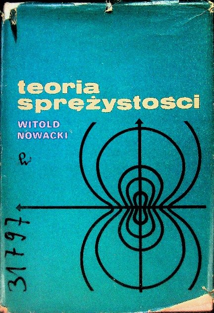 Teoria sprężystości - Witold Nowacki | Książka w Empik