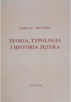 Teoria typologia i historia języka - Milewski Tadeusz | Książka w Empik