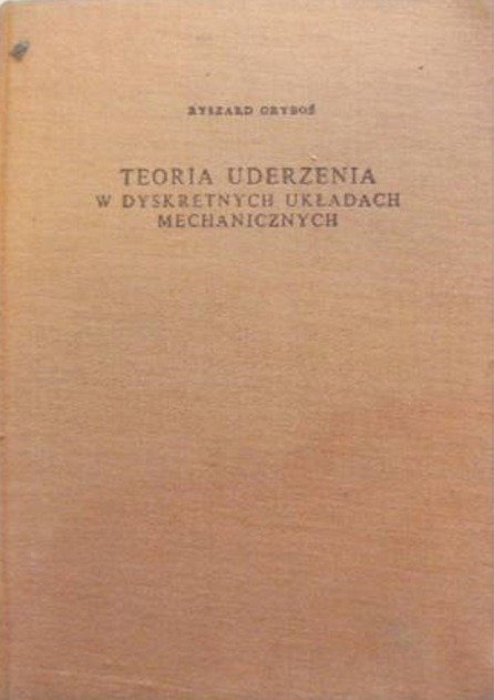 Teoria uderzenia w dyskretnych układach mechanicznych - W opisie | Książka w Empik