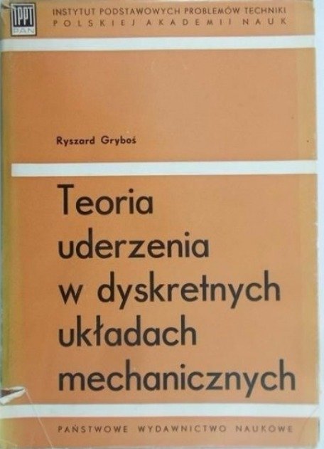 Teoria uderzenia w dyskretnych układach mechanicznych - W opisie | Książka w Empik
