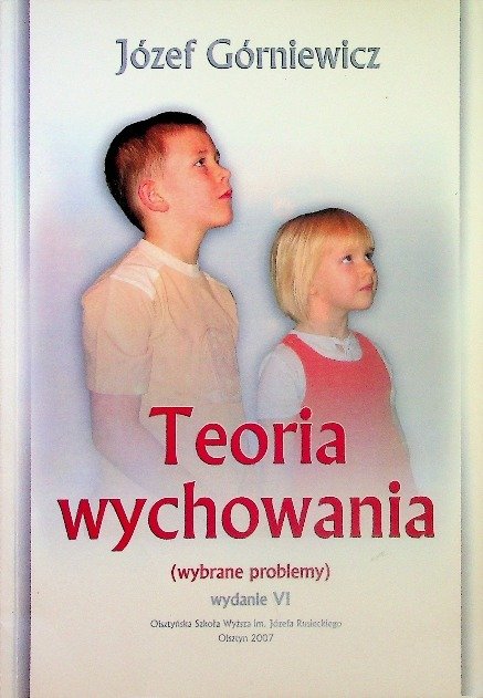 Teoria wychowania - Górniewicz Józef | Książka w Empik