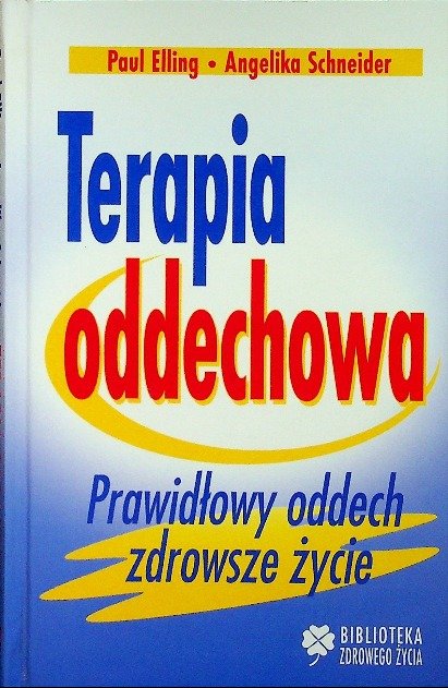 Terapia oddechowa prawidłowy oddech zdrowsze życie - Opracowanie ...