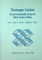 Teratogen Update Environmentally Induced birth defect Risks ...