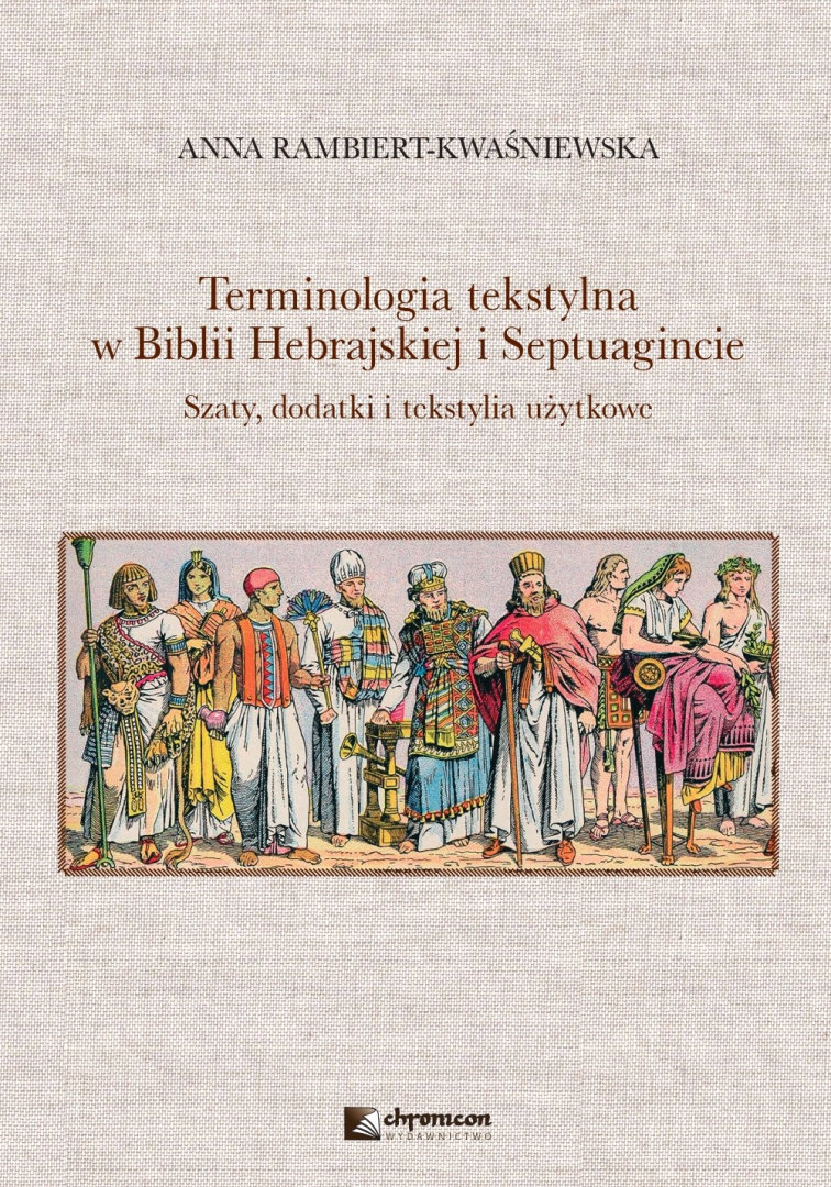 Terminologia tekstylna w Biblii Hebrajskiej i Septuagincie - Anna ...
