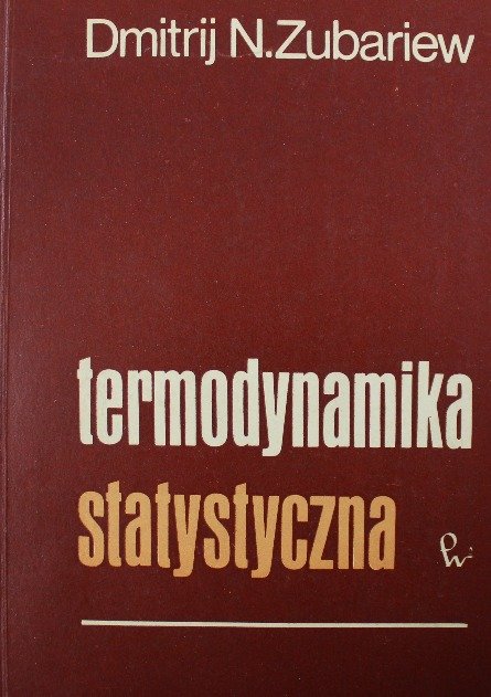 Termodynamika statystyczna - Opracowanie zbiorowe | Książka w Empik