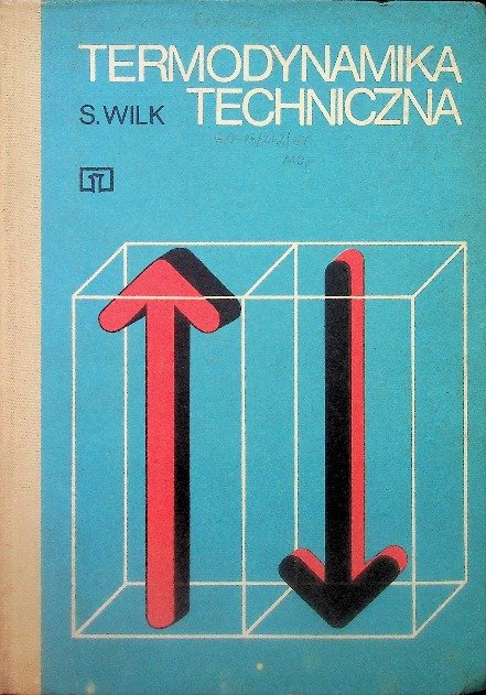 Termodynamika techniczna - Wilk Sławomir | Książka w Empik