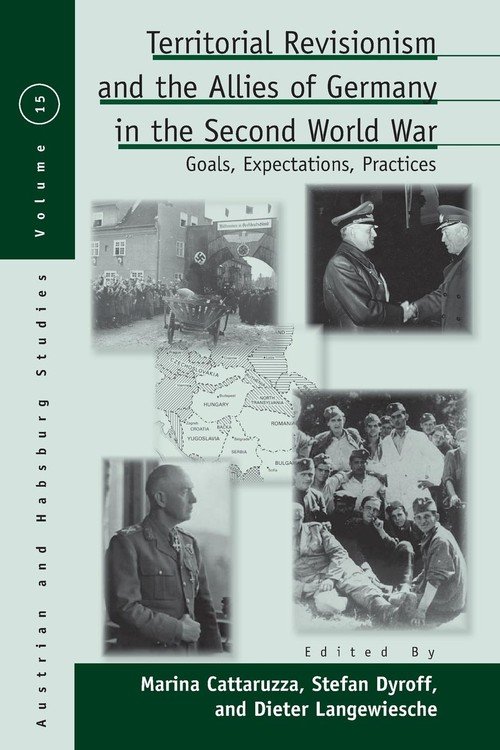 Territorial Revisionism & the Allies of Germany in the Second World War ...