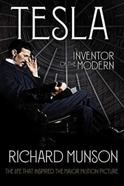 Tesla: Inventor of the Modern - Richard Munson | Książka w Empik