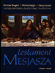 Testament Mesjasza - Baigent Michael | Książka w Empik