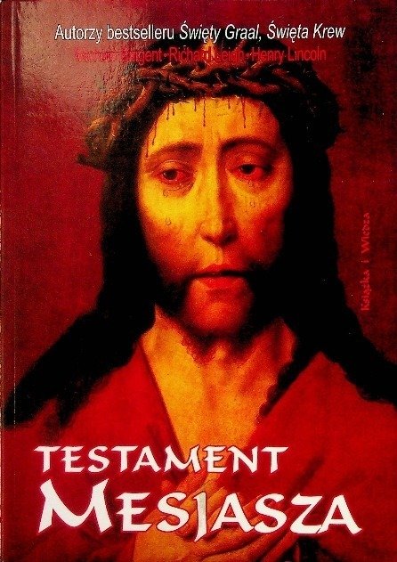 Testament Mesjasza - Baigent Michael | Książka w Empik