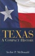 Texas: A Compact History - Archie P. McDonald | Książka w Empik