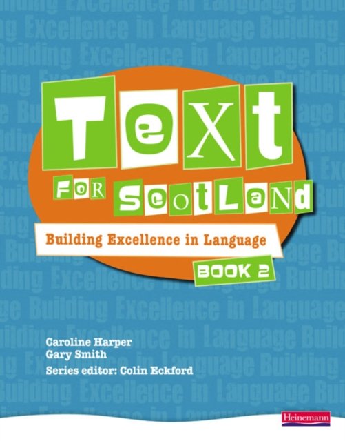 Text for Scotland: Building Excellence in Language Book 2 - Opracowanie ...