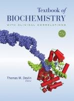 Textbook of Biochemistry with Clinical Correlations - Devlin Thomas M ...