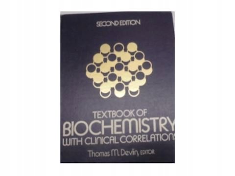 Textbool Of Biochemistry With Clinical Correlations - Devlin Kate ...