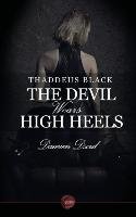Thaddeus Black - The Devil Wears High Heels - Dsoul Damien | Książka w ...