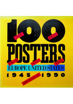 The 100 best posters form europe and the united states 1945 - 1990 ...