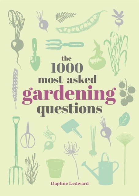 The 1000 Most-Asked Gardening Questions - Daphne Ledward | Książka w Empik The 1000 Most-Asked Gardening Questions - Daphne Ledward | Książka w Empik