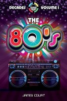 The 80s - When Music Went Pop! - James Court | Książka w Empik