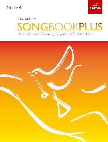 The ABRSM. Songbook Plus. More classic and contemporary songs from the ...