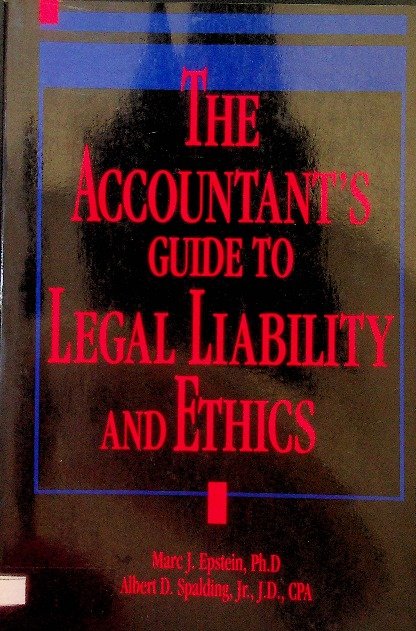 The Accountant's Guide to Legal Liability and Ethics - Opracowanie ...