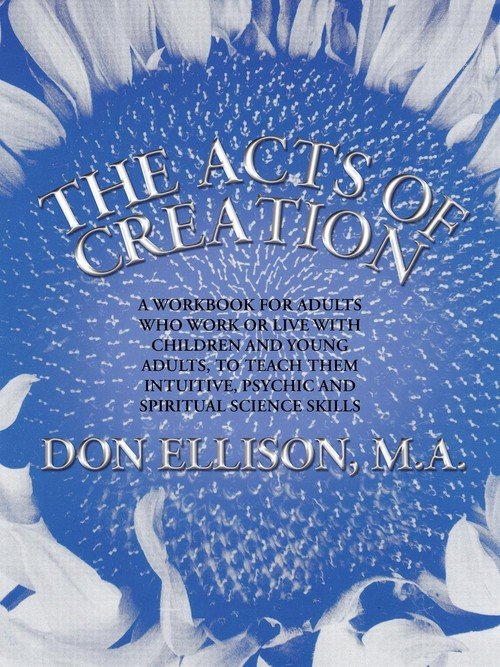 The Acts of Creation - Ellison M.A. Don | Książka w Empik