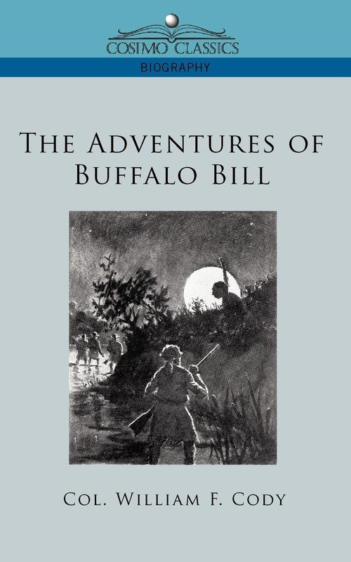 The Adventures of Buffalo Bill - Cody William F. | Książka w Empik