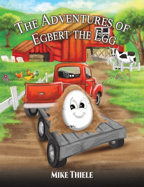 The Adventures of Egbert the Egg - Mike Thiele | Książka w Empik