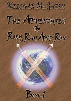 The Adventures of Rory, Ray and Ron - Keeghan McGarry | Książka w Empik
