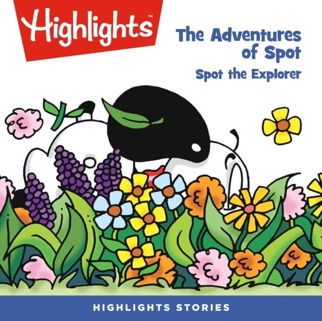 The Adventures of Spot. Spot the explorer - audiobook - Children ...