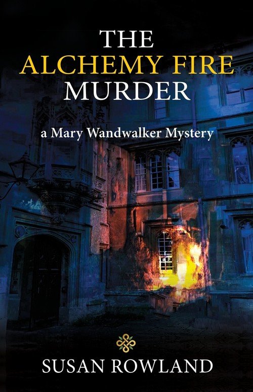 The Alchemy Fire Murder - Susan Rowland | Książka w Empik