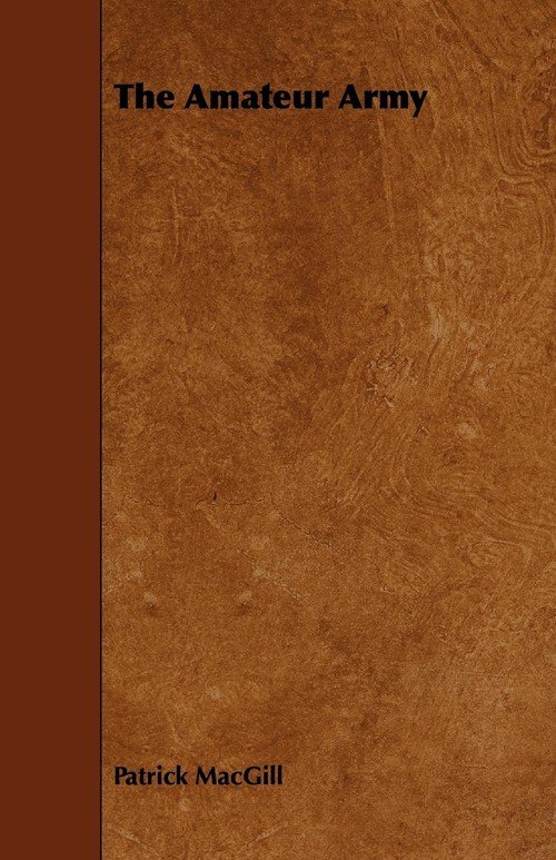 The Amateur Army - Patrick MacGill | Książka w Empik